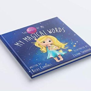 My Magical Words - Teach Kids to Use Words to Boost their Confidence and Self-Esteem! (The Magic of Me)