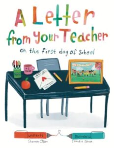 a letter from your teacher: on the first day of school (the classroom community collection)