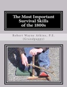 the most important survival skills of the 1800s