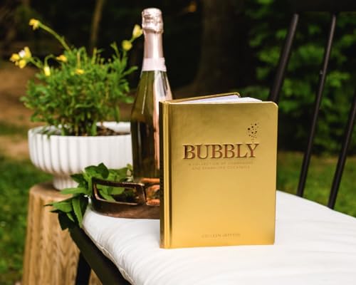 Bubbly: A Collection of Champagne and Sparkling Cocktails (Celebrate In Style with over 60 Festive Cocktail Recipes)