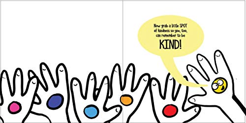 A Little SPOT of Kindness! (Inspire to Create A Better You!)