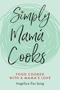 simply mamá cooks: food cooked with a mama’s love