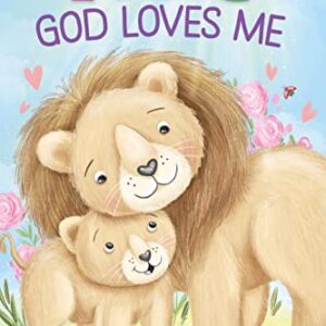 ABC God Loves Me: An Alphabet Book About God's Endless Love for Babies and Toddlers