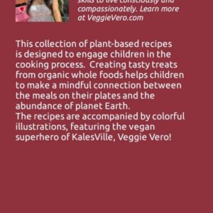 Cooking With Veggie Vero: A children's recipe book of simple plant-based snacks