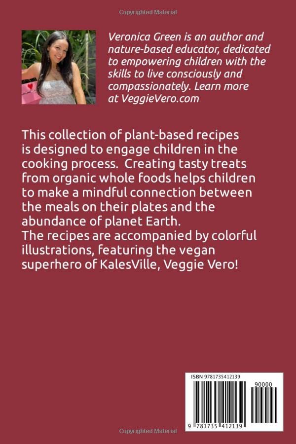 Cooking With Veggie Vero: A children's recipe book of simple plant-based snacks