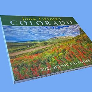 John Fielder's Colorado 2023 Scenic Wall Calendar