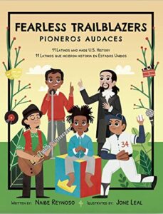 fearless trailblazers: 11 latinos who made u.s. history (english and spanish edition)