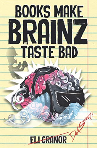 Books Make Brainz Taste Bad