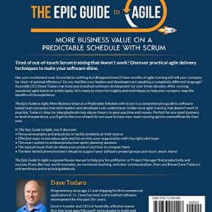 The Epic Guide to Agile: More Business Value on a Predictable Schedule with Scrum