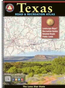 texas road & recreation atlas - 2nd edition, 2022 (benchmark road & recreation atlases)