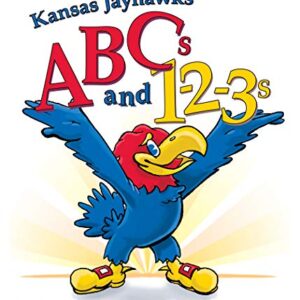 Kansas Jayhawks ABCs and 1-2-3s Second Edition