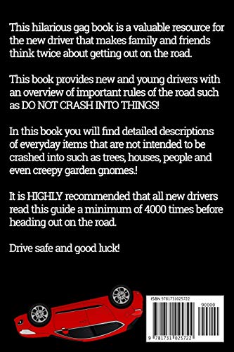 New Driver's Guide to Things to NOT Crash Into: A Funny Gag Driving Education Book for New and Bad Drivers (Dodykavis Guide Books)