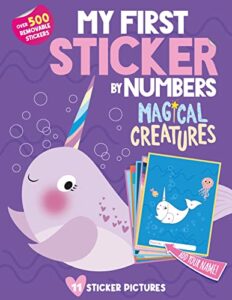 my first sticker by numbers: magical creatures: awesome activity book with 500+ big stickers for toddlers and preschoolers!