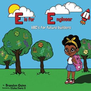 e is for engineer: abc's for future builders