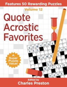 quote acrostic favorites: features 50 rewarding puzzles (puzzle books for fun)