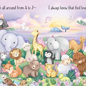 ABC God Loves Me: An Alphabet Book About God's Endless Love for Babies and Toddlers