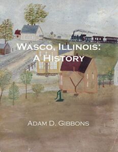 wasco, illinois: a history