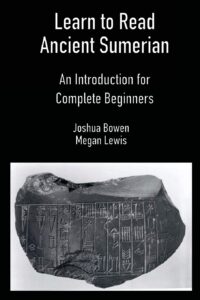 learn to read ancient sumerian: an introduction for complete beginners.