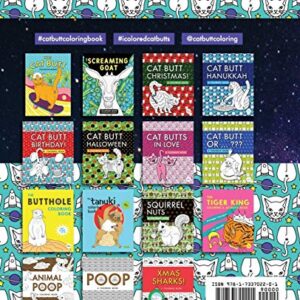 Cat Butts In Space (The Feline Frontier!): A Coloring Book (Purr-fect Gifts for B-days, Holidays, White Elephant & more!)