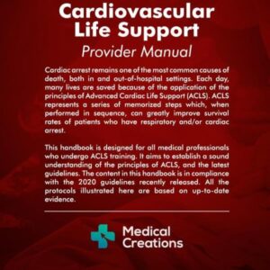 Advanced Cardiovascular Life Support (ACLS) Provider Manual - A Comprehensive Guide Covering the Latest Guidelines