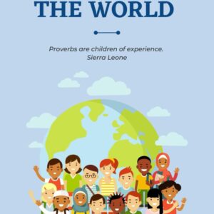 Proverbs of the World: Over 2000 Proverbs from 162 Countries