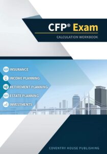 cfp exam calculation workbook: 400+ calculations to prepare for the cfp exam (2019 edition)