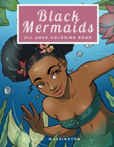 black mermaids: all ages coloring book