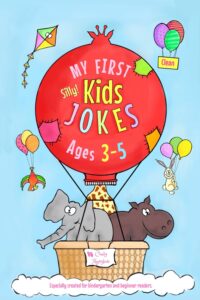 my first kids jokes ages 3-5: especially created for kindergarten and beginner readers1 (kids joke books)