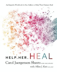 help her heal: an empathy workbook for sex addicts to help their partners heal