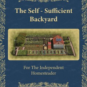 The Self-Sufficient Backyard