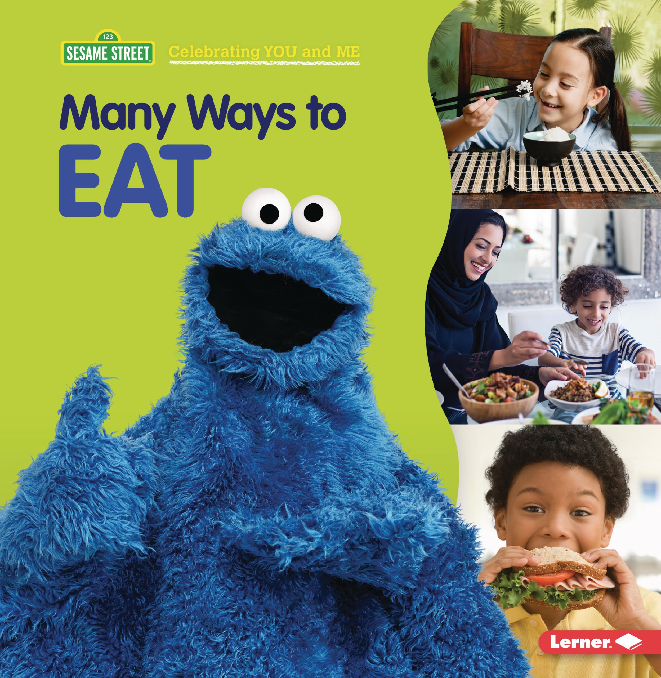 Many Ways to Eat (Sesame Street ® Celebrating You and Me)