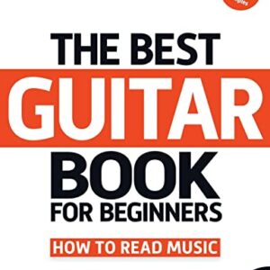 The Best Guitar Book for Beginners: How to Read Music 1