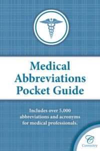 medical abbreviations pocket guide: 5,000+ abbreviations and acronyms for medical professionals