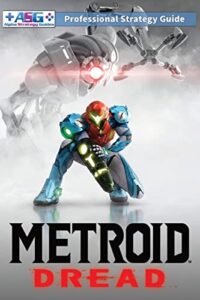 metroid dread strategy guide and walkthrough: 100% unofficial - 100% helpful (full color paperback edition)