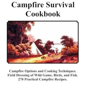 Grandpappy's Campfire Survival Cookbook