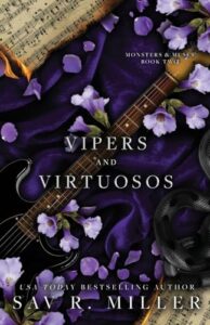 vipers and virtuosos: a dark rockstar romance (monsters & muses)