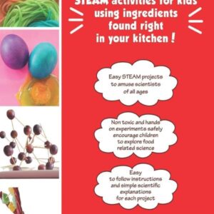 5 Minute Kitchen Experiments: 50 STEAM Projects for Kids Safe Enough to Taste (fun cookbooks for kids ages 4-9)