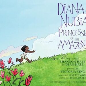 Diana and Nubia: Princesses of the Amazons