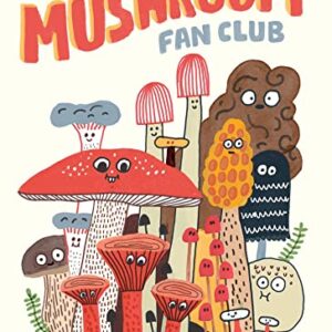 The Mushroom Fan Club