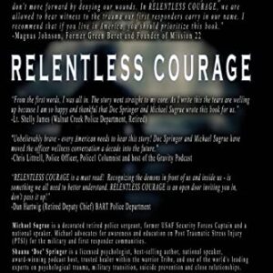 RELENTLESS COURAGE: Winning the Battle Against Frontline Trauma