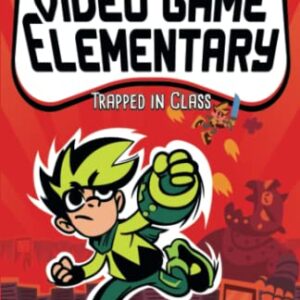 Trapped in Class (Video Game Elementary)