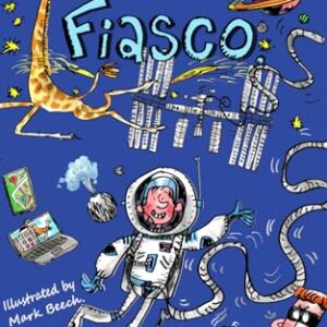 Astro Fiasco: Finn's Space Adventure (The Adventures of Finn O'Shea)