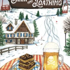 Beer and Loathing: A Sloan Krause Mystery