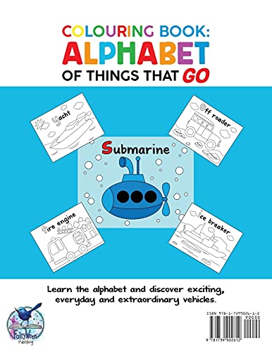 Colouring Book: Alphabet of Things That Go (UK edition): Ages 2-5 (Alphabet - Colour and Learn (Ages 2-5))