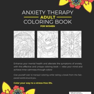 Adult Anxiety Therapy Coloring Book For Women: Relax & Enjoy 150 Unique Designs and Positive Affirmations For Mindfulness, Anti-Stress & Anxiety ... Animals, Landscapes & More (260 pages)