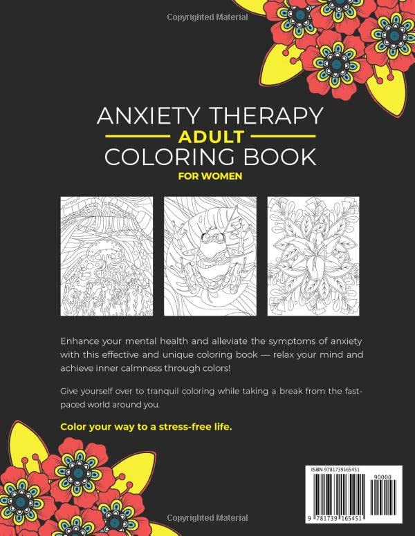 Adult Anxiety Therapy Coloring Book For Women: Relax & Enjoy 150 Unique Designs and Positive Affirmations For Mindfulness, Anti-Stress & Anxiety ... Animals, Landscapes & More (260 pages)