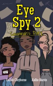 eye spy 2: savannah’s diary