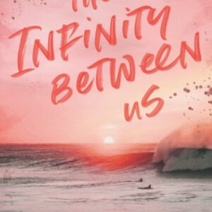 The Infinity Between Us