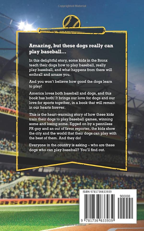 The Dogs Who Play Baseball