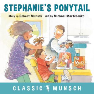 stephanie's ponytail (classic munsch)